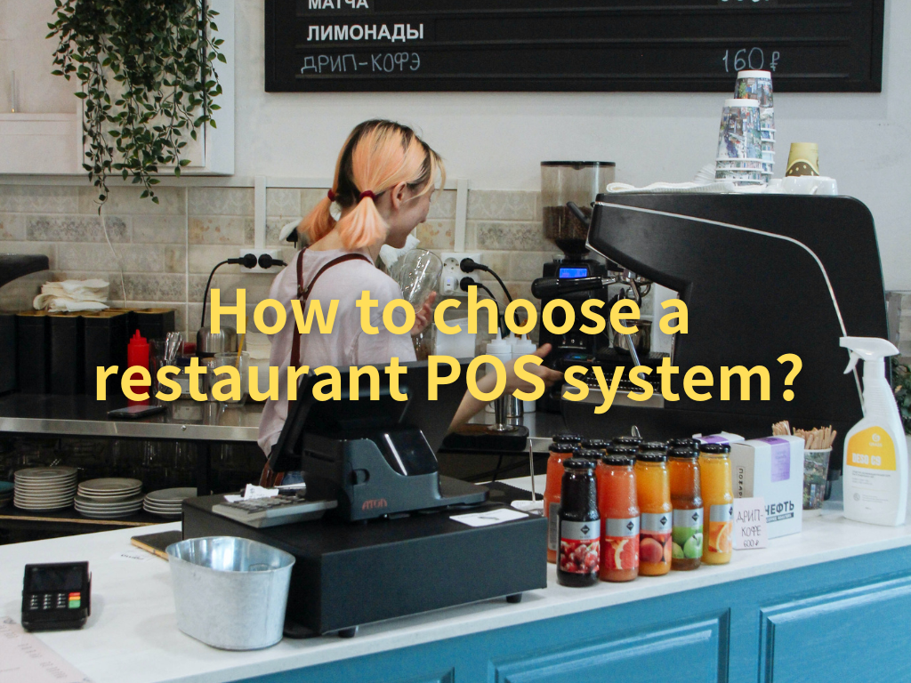 How to choose a restaurant POS system? What are the key factors in ...
