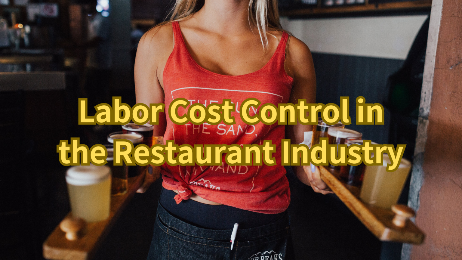 Labor Cost Control in the Restaurant Industry: 4 Methods to Control ...